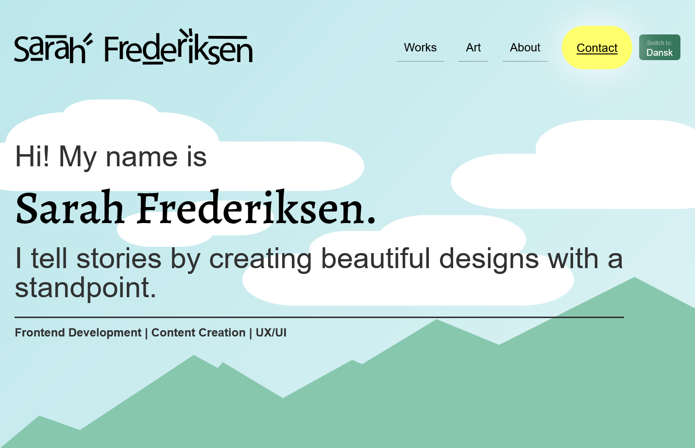 Sarah Frederiksen | frontend developer, multimedia designer, UX/UI, digital content creator
